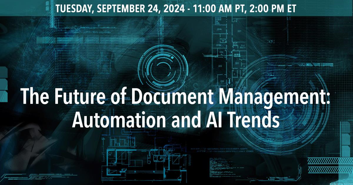 The Future of Document Management: Automation and AI Trends - KMWorld